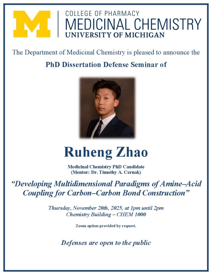 Medicinal Chemistry Seminar: Ruheng Zhao, PhD Dissertation Defense | UM ...