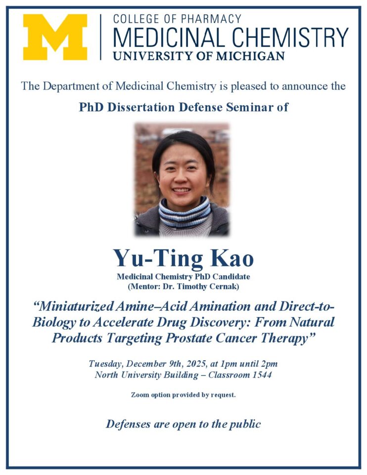 Medicinal Chemistry Seminar: Yu-Ting Kao, PhD Dissertation | UM College ...